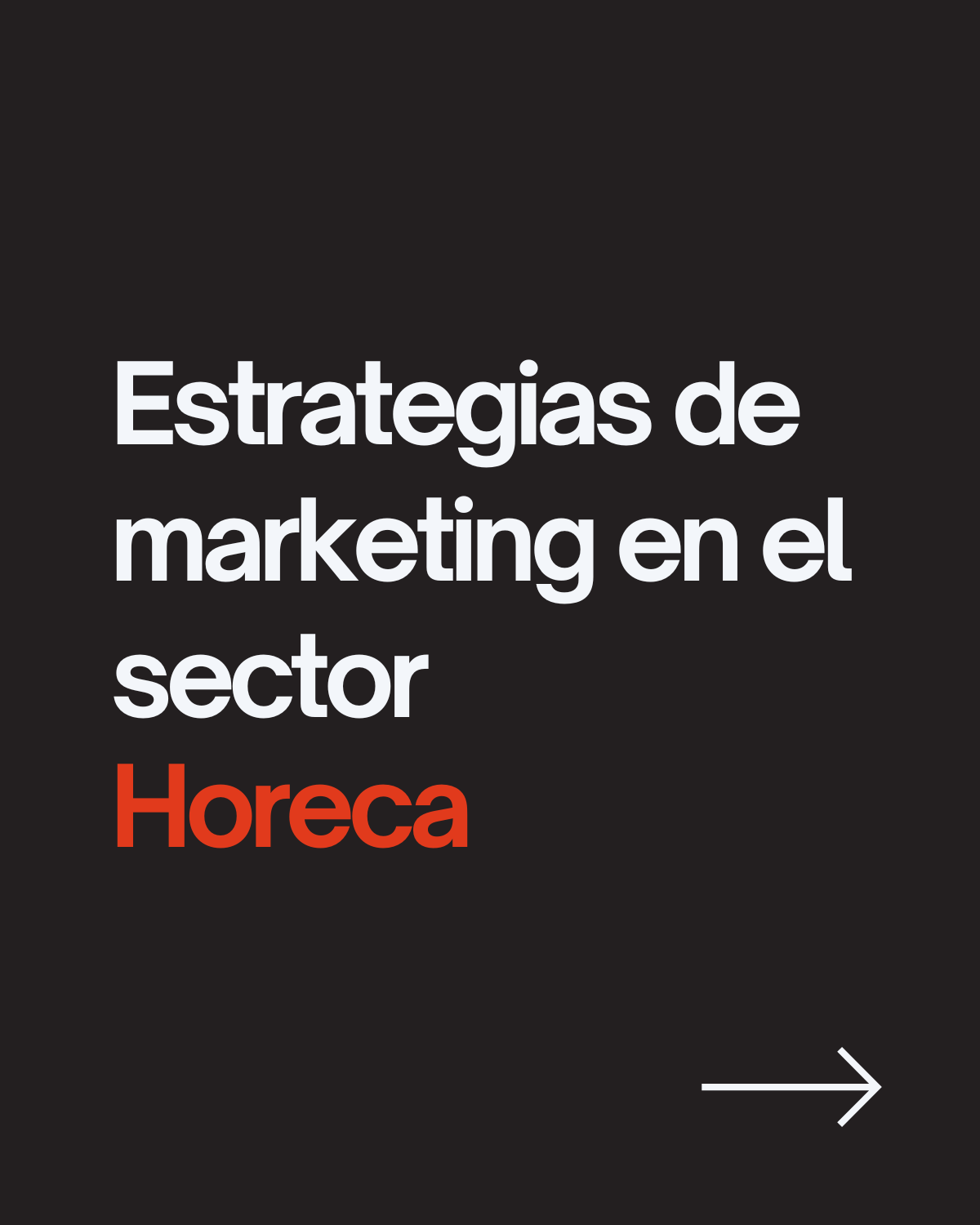 Estrategias Marketing HORECA: Casos Reales 2025
